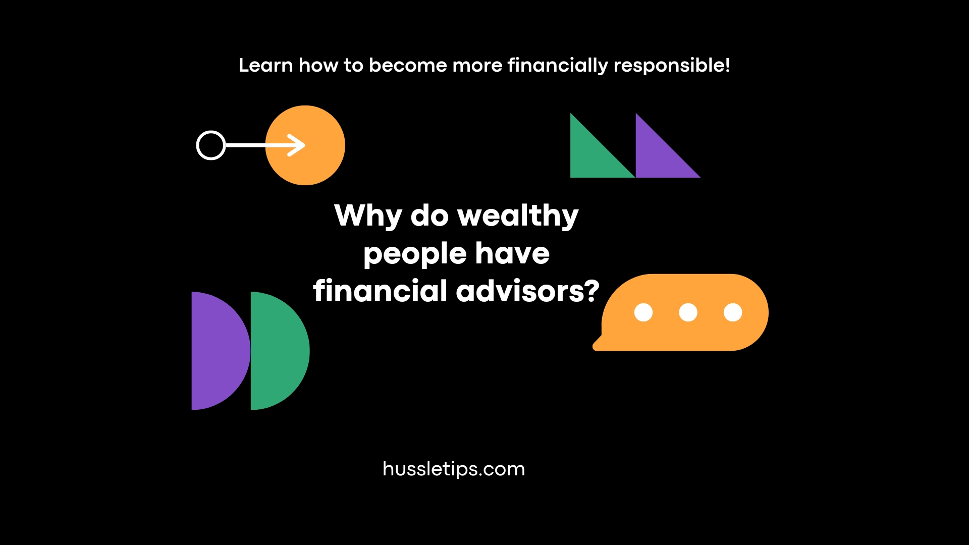 Why do wealthy people have financial advisors?